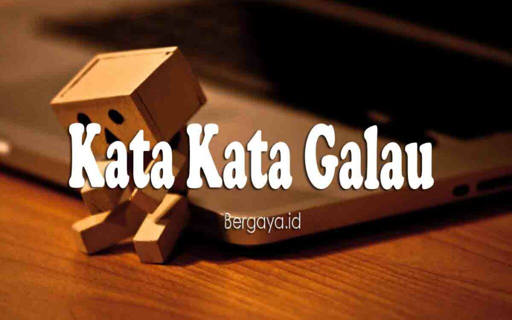 70 Kata Kata Galau Tentang Cinta Bikin Baper dan Menyentuh Hati