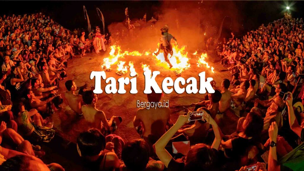 Tari Kecak : Sejarah, Fungsi Tari, dan Gerakan yang Penuh Makna